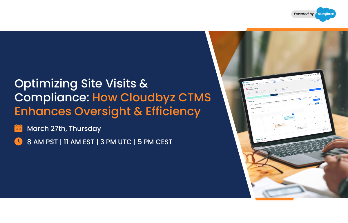 Optimizing Site Visits & Compliance: How Cloudbyz CTMS enhances ...